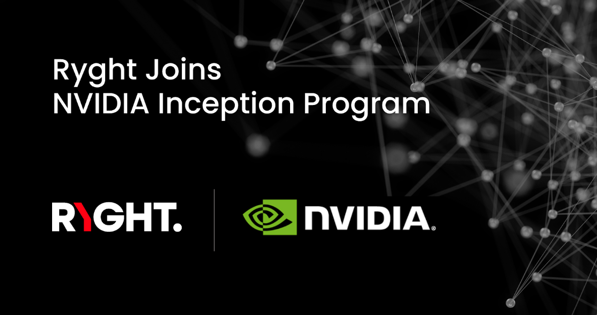 Ryght Joins NVIDIA Inception Program Ryght Joins NVIDIA Inception Program